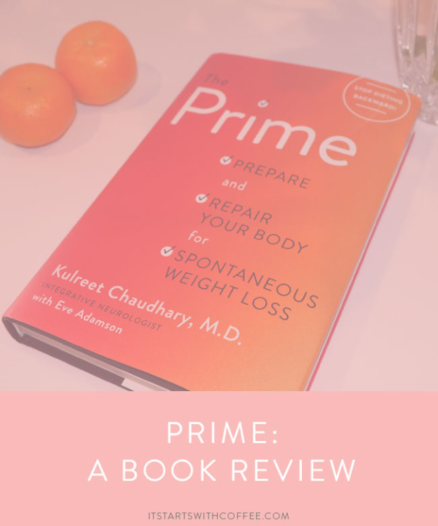 Prime: A Book Review + Giveaway - It Starts With Coffee - Blog by Neely ...
