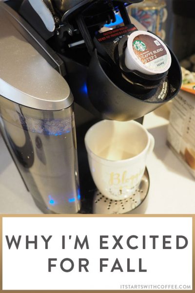 Why I'm Excited For Fall - It Starts With Coffee - Blog by Neely ...