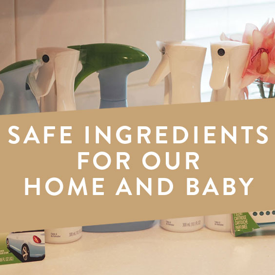Safe Ingredients For Our Home And Baby - It Starts With Coffee - Blog ...