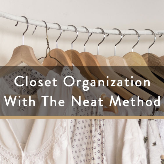 Closet Organization With The Neat Method - It Starts With Coffee - Blog ...