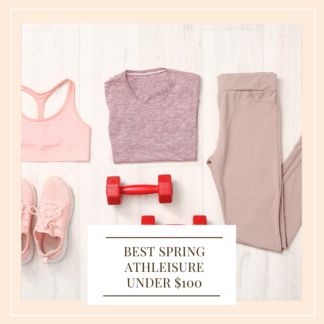 Spring Athleisure Under $100 - It Starts With Coffee - Blog by Neely ...