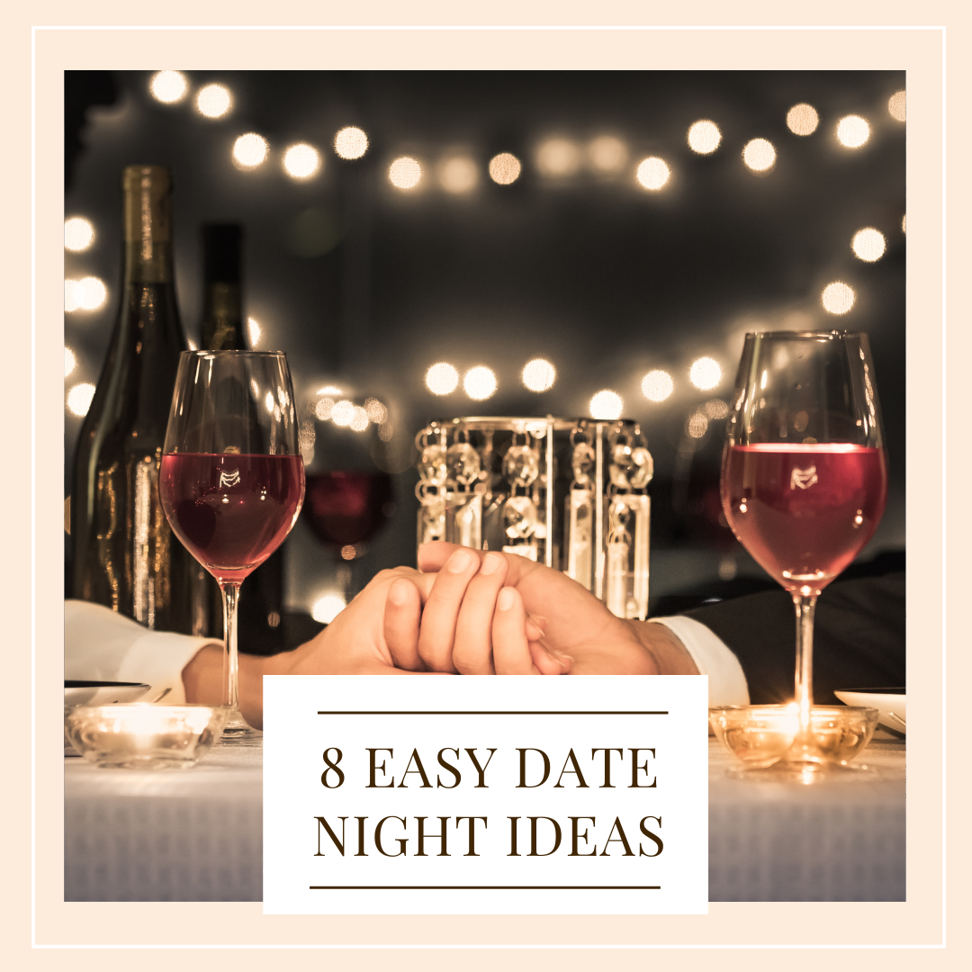 8 Easy Date Night Ideas It Starts With Coffee Blog By Neely