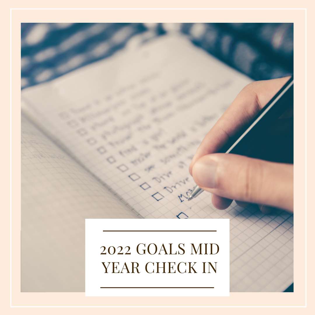 2022 Goals Mid Year Check In It Starts With Coffee Blog By Neely 2022-goals-mid-year-check-in-it-starts-with-coffee-blog-by-neely