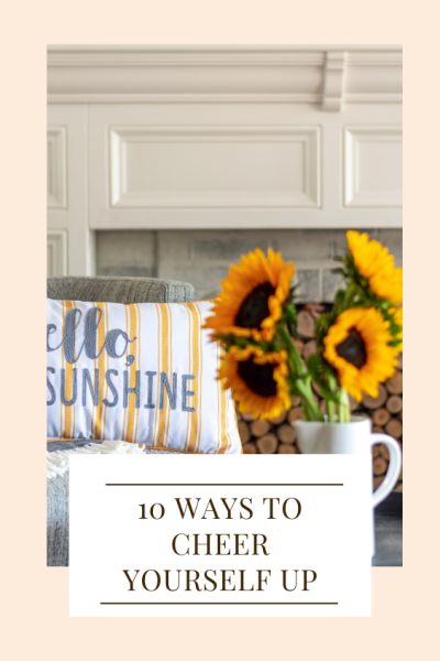 10 Ways To Cheer Yourself Up - It Starts With Coffee - Blog by Neely ...