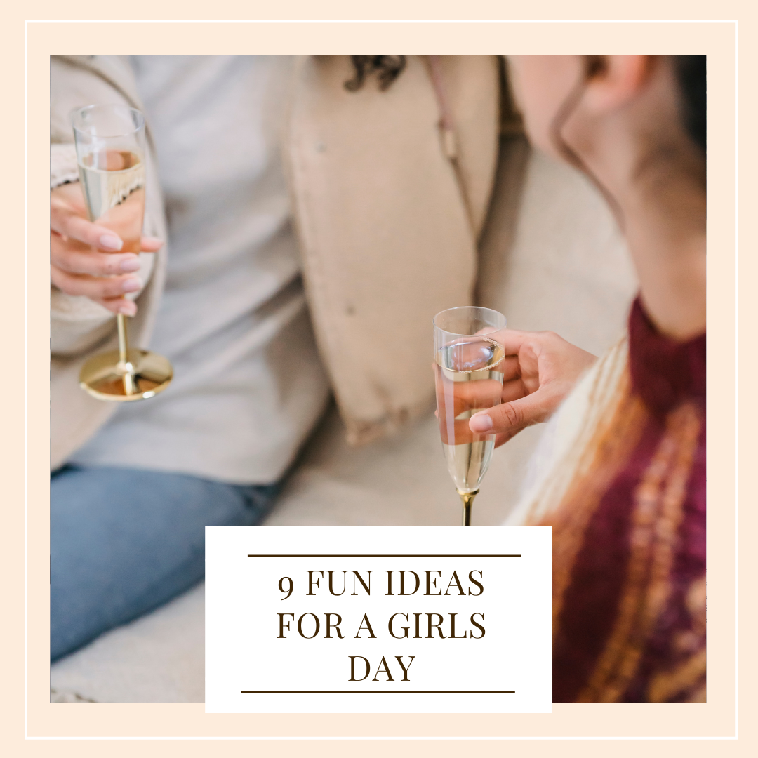 9 Fun Ideas For A Girl's Day - It Starts With Coffee - Blog by Neely ...
