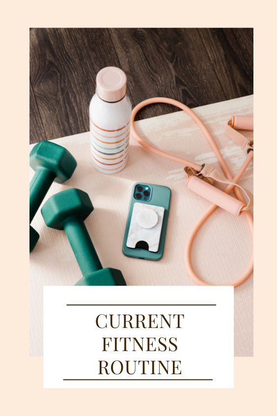 Current Fitness Routine - It Starts With Coffee - Blog by Neely ...