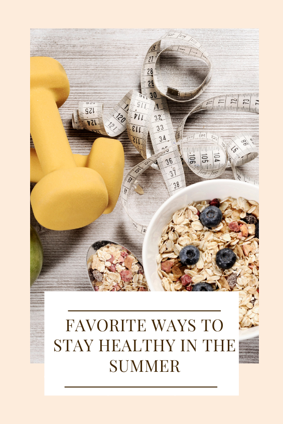 Favorite Ways To Stay Healthy In The Summer - It Starts With Coffee ...