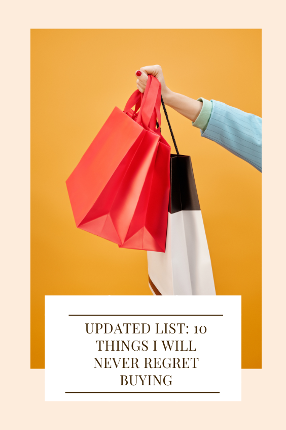 10 Things I Will Never Regret Buying (Updated List) - It Starts With ...